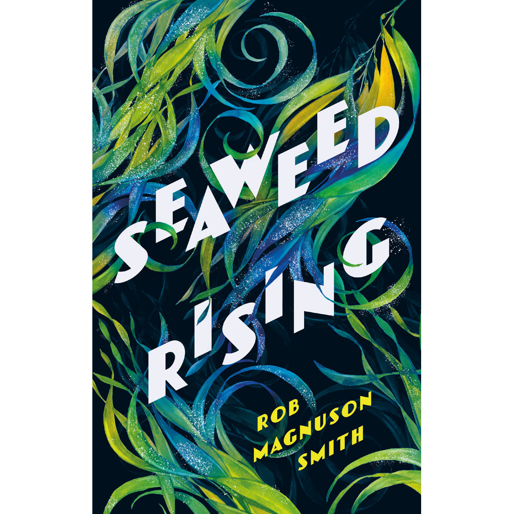 Seaweed Rising | Adventure Books by Vertebrate Publishing