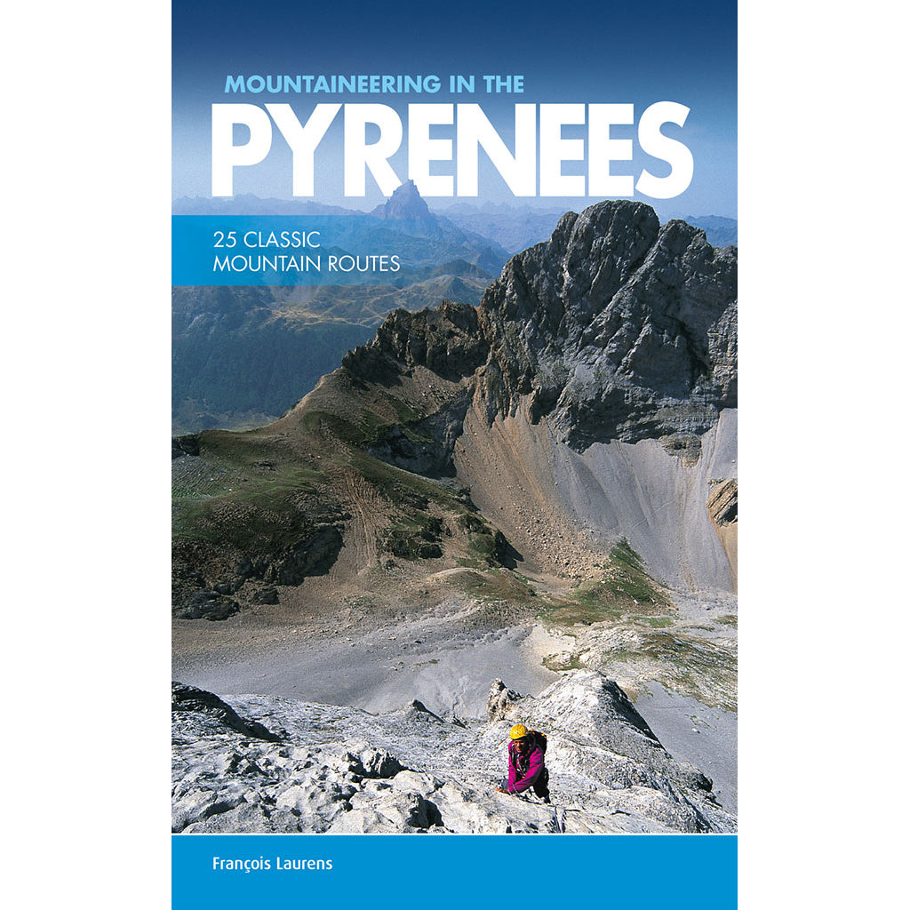 Mountaineering in the Pyrenees | Adventure Books by Vertebrate Publishing