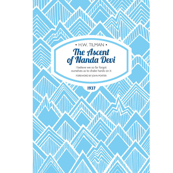 The Ascent of Nanda Devi | Adventure Books by Vertebrate Publishing